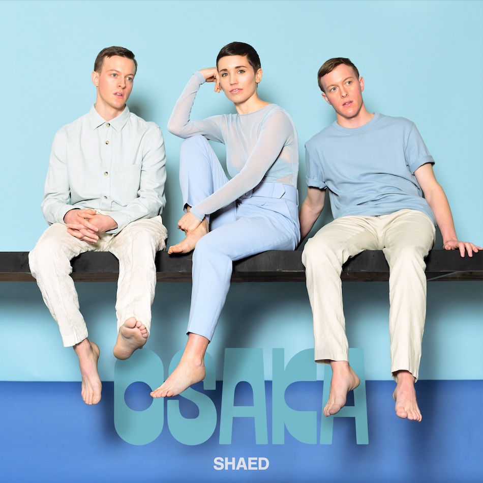 Multi-Platinum American trio SHAED on their latest single “Osaka” & the ...