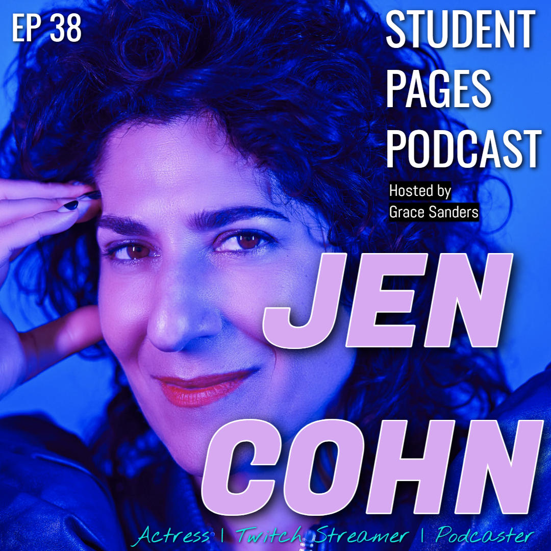 EPS 38: New York based Actress, Twitch Streamer & Podcaster JEN COHN ...
