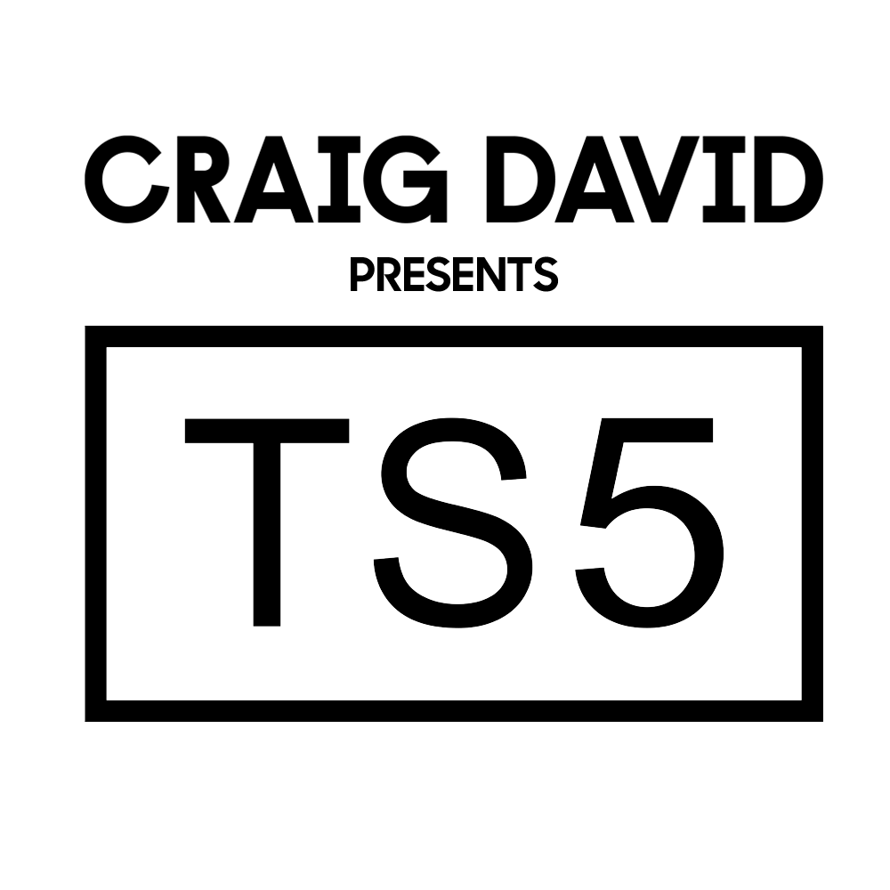CRAIG DAVID PRESENTS TS5 ANNOUNCED AS FINAL 2025 HEADLINER | Student ...
